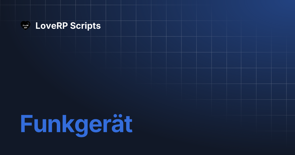 Funkgerät | LoveRP Scripts