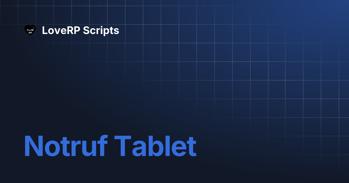 Notruf Tablet | LoveRP Scripts