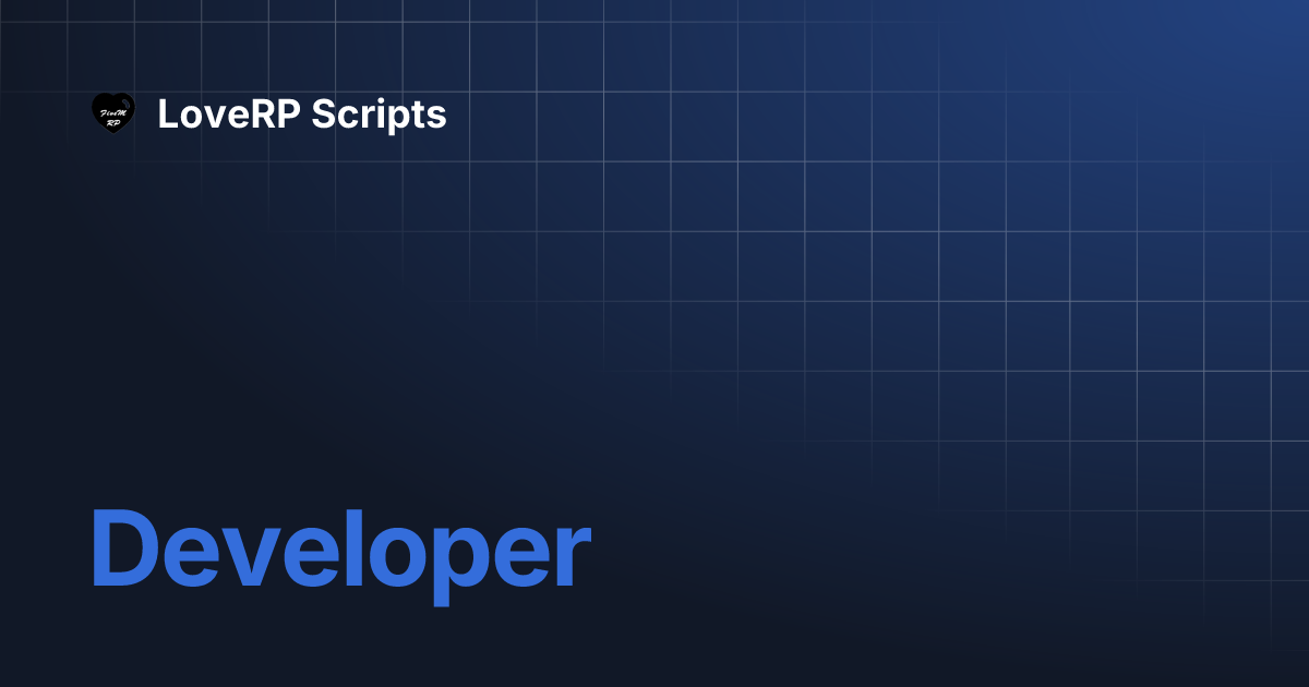 Developer | LoveRP Scripts