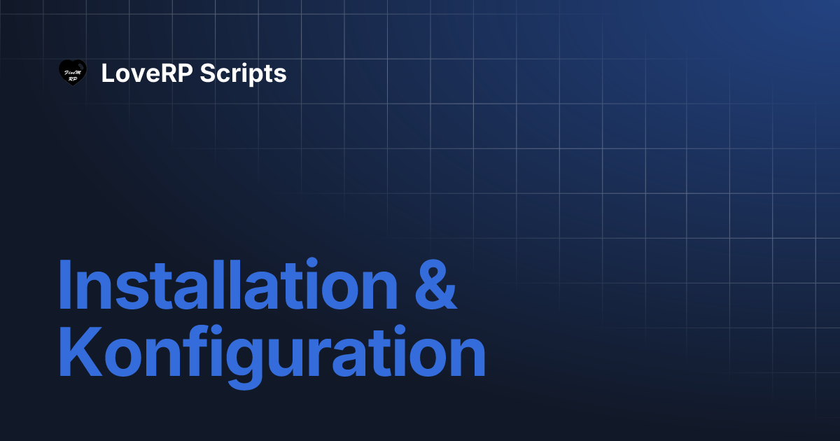 Installation & Konfiguration | LoveRP Scripts