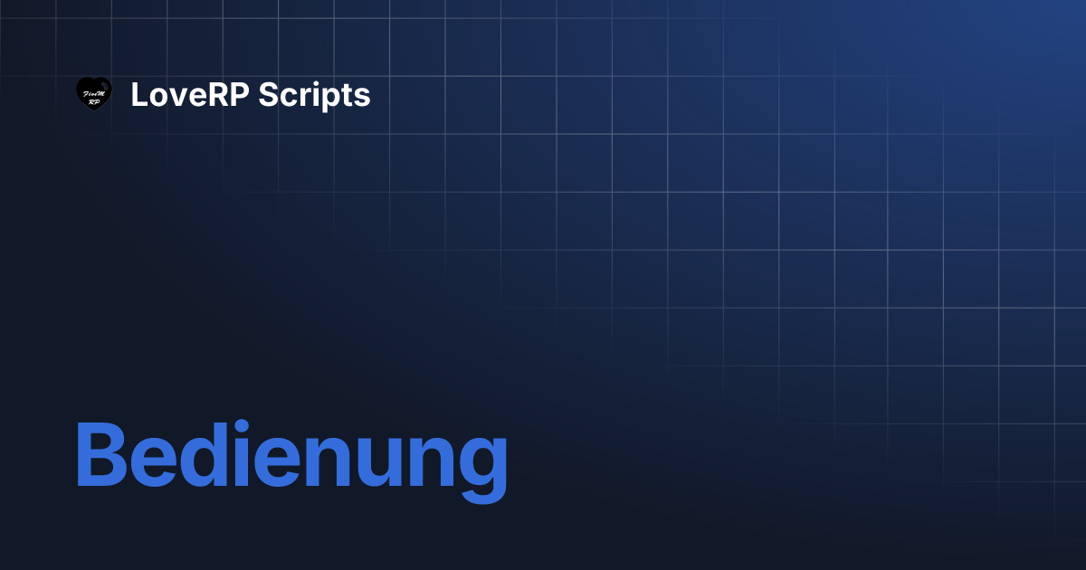 Bedienung | LoveRP Scripts